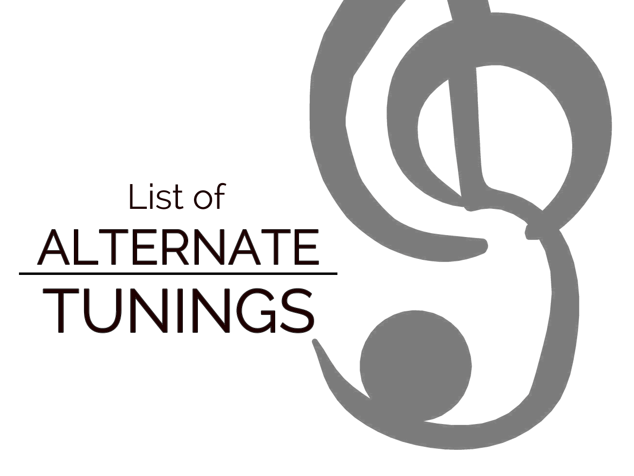 List of Alternate Tunings - Guitar Lesson World