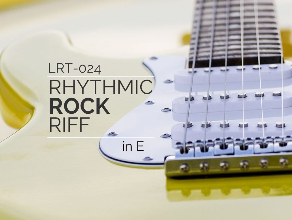 LRT-004 70's Style Rock Riff - Guitar Lesson World